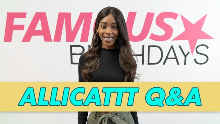 Allicattt Q&A (2019) | Famous Birthdays