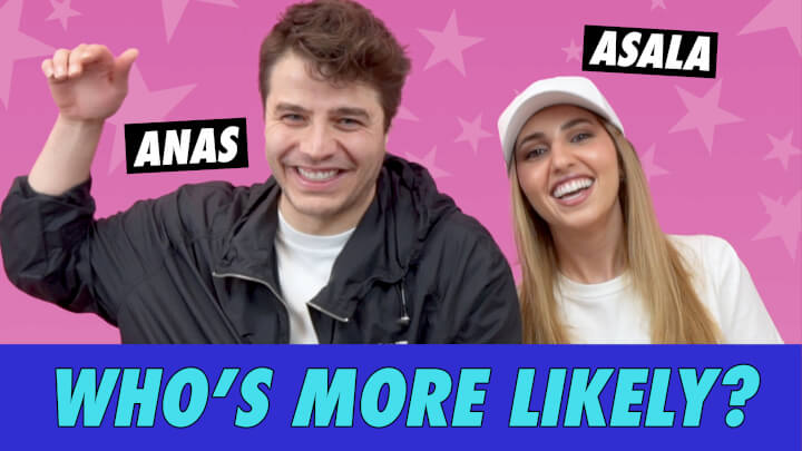 Asala & Anas - Who's More Likely? | Famous Birthdays