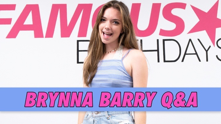 Brynna Barry Q&A | Famous Birthdays