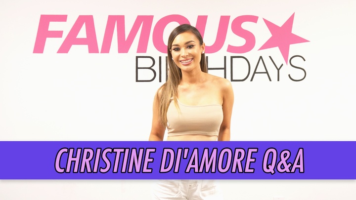 Christine Di'Amore Q&A | Famous Birthdays