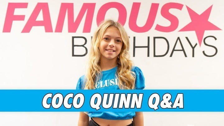 Coco Quinn Q&A | Famous Birthdays