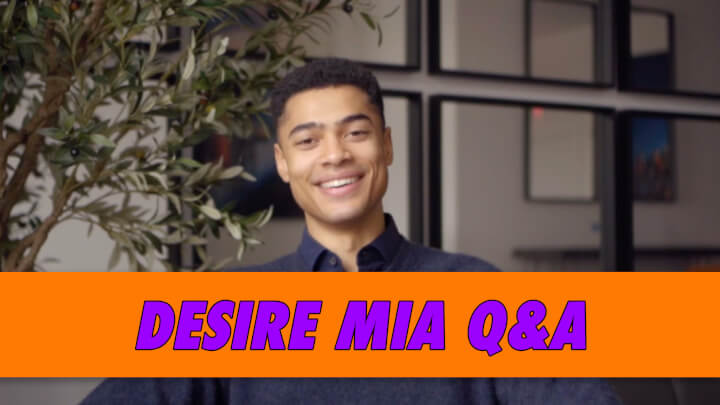 Desire Mia Q&A | Famous Birthdays