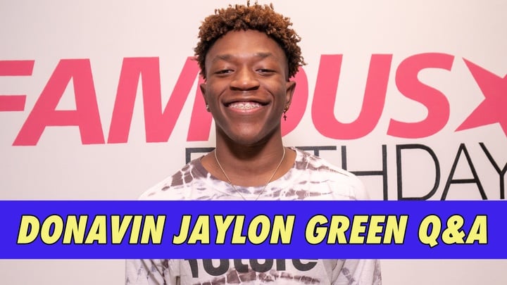 Donavin Jaylon Green Q&A | Famous Birthdays
