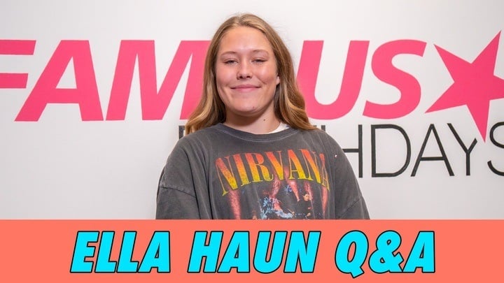 Ella Haun Q&A | Famous Birthdays