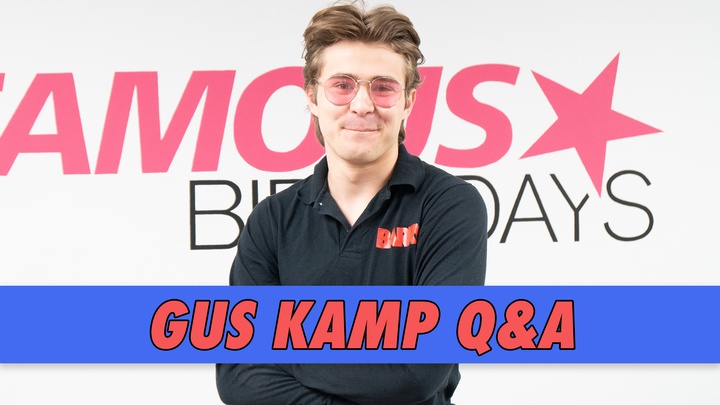 Gus Kamp Q&A | Famous Birthdays