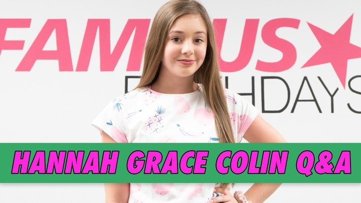 Hannah Grace Colin Q&A (2019) | Famous Birthdays