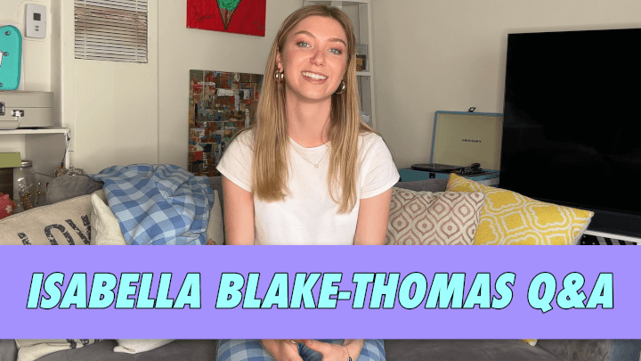 Isabella Blake-Thomas Q&A | Famous Birthdays