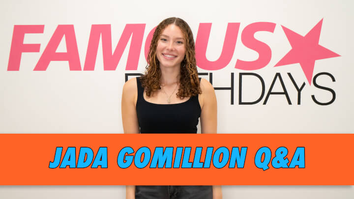 Jada Gomillion Q&A | Famous Birthdays