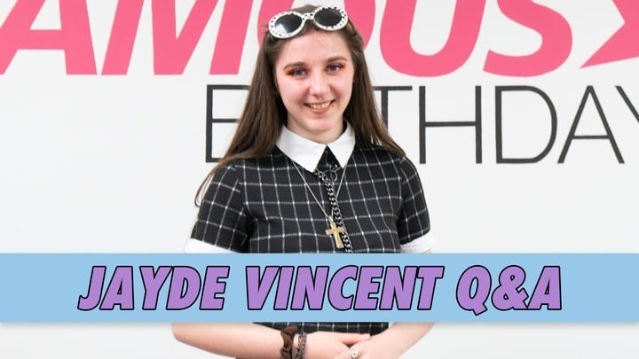 Jayde Vincent Q&A | Famous Birthdays