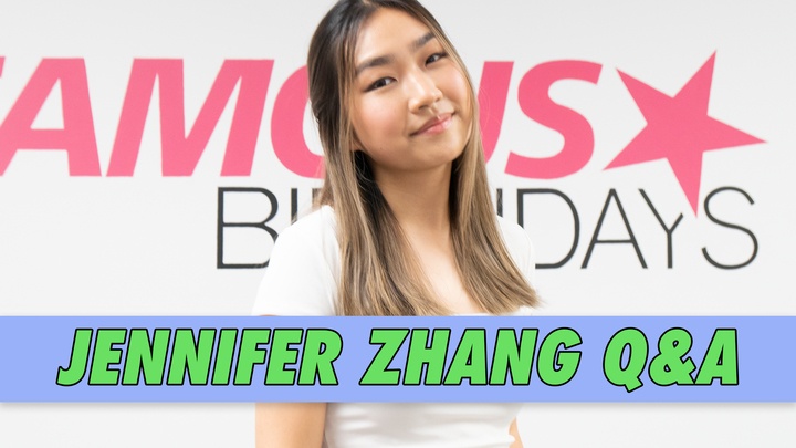Jennifer Zhang Q&A | Famous Birthdays
