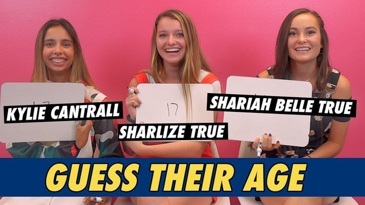 Kylie Cantrall, Sharlize True & Shariah Belle True - Guess Their Age ...