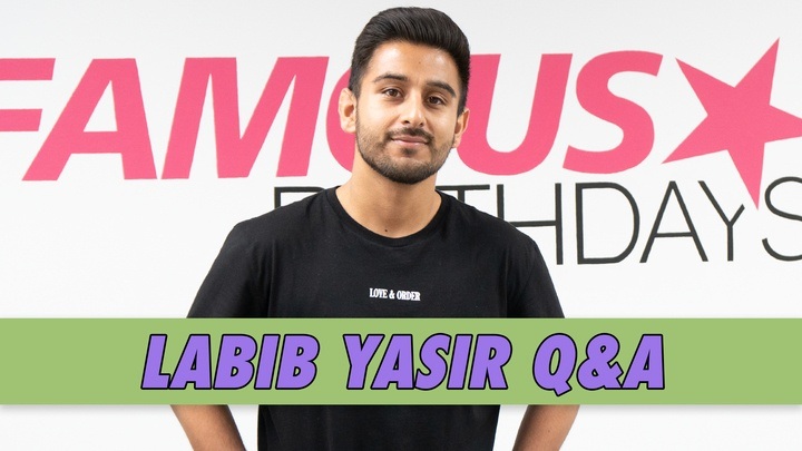 Labib Yasir Q&A | Famous Birthdays
