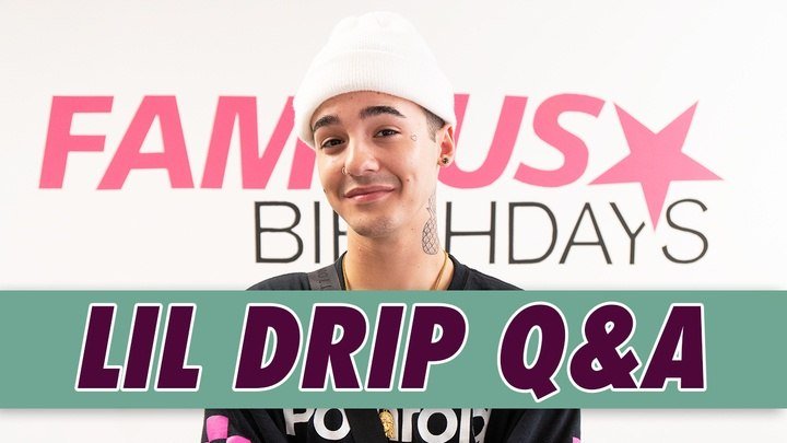 Lil Drip Q&A | Famous Birthdays