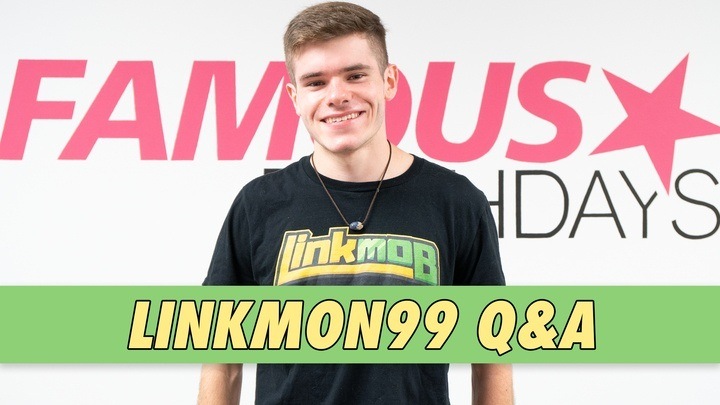 Linkmon99 Q&A | Famous Birthdays
