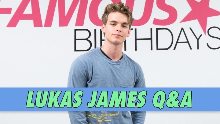 Lukas James Q&A | Famous Birthdays
