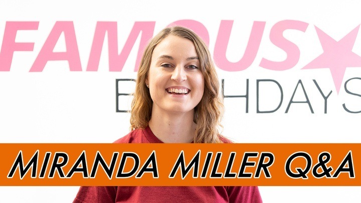Miranda Miller Q&A | Famous Birthdays