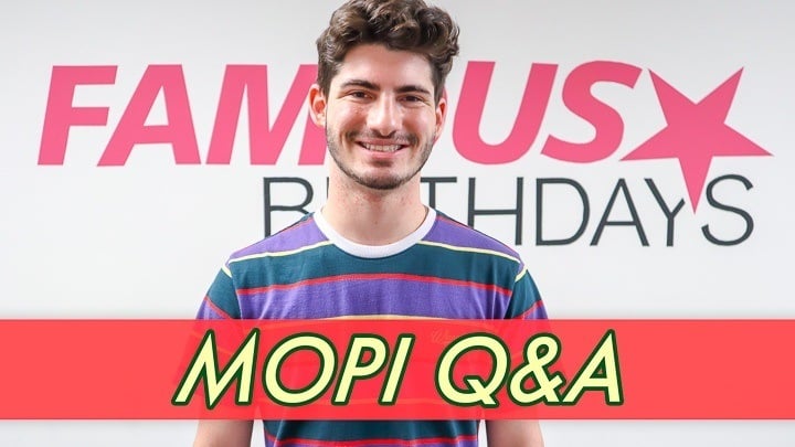 Mopi Q&A | Famous Birthdays