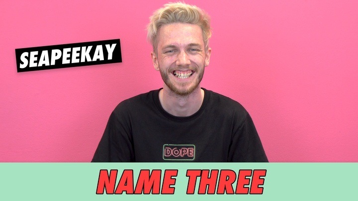 SeaPeeKay - Name Three | Famous Birthdays