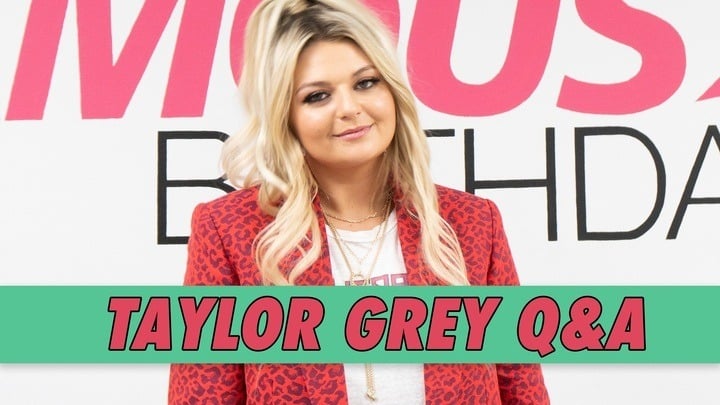 Taylor Grey Q&A | Famous Birthdays