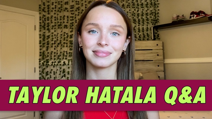 Taylor Hatala Q&A | Famous Birthdays