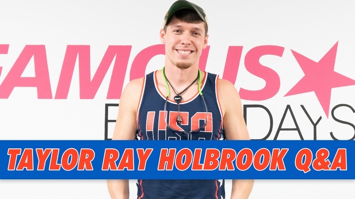 Taylor Ray Holbrook Q&A | Famous Birthdays
