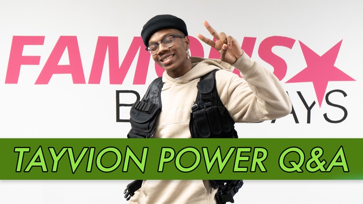 Tayvion Power Q&A | Famous Birthdays