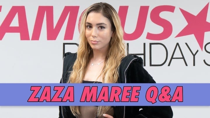 ZaZa Maree Q&A | Famous Birthdays